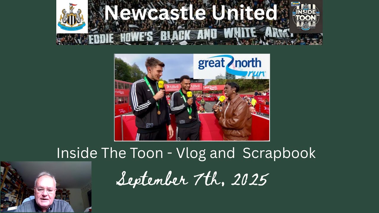 Weekly Newcastle United Vlog and Scrapbook Report - Inside The Toon ...