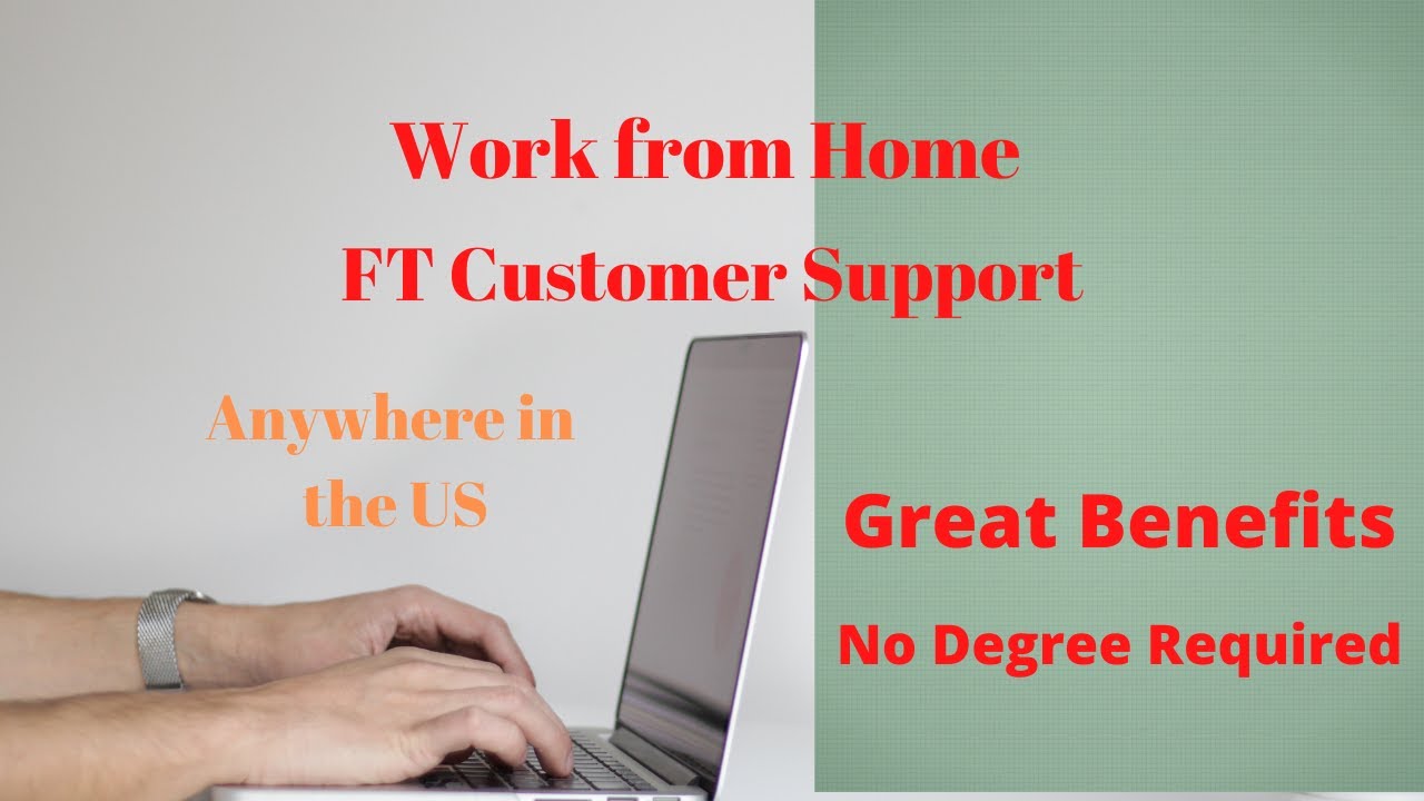 Work from Home Full Time Customer Support Position|Anywhere in US|No ...