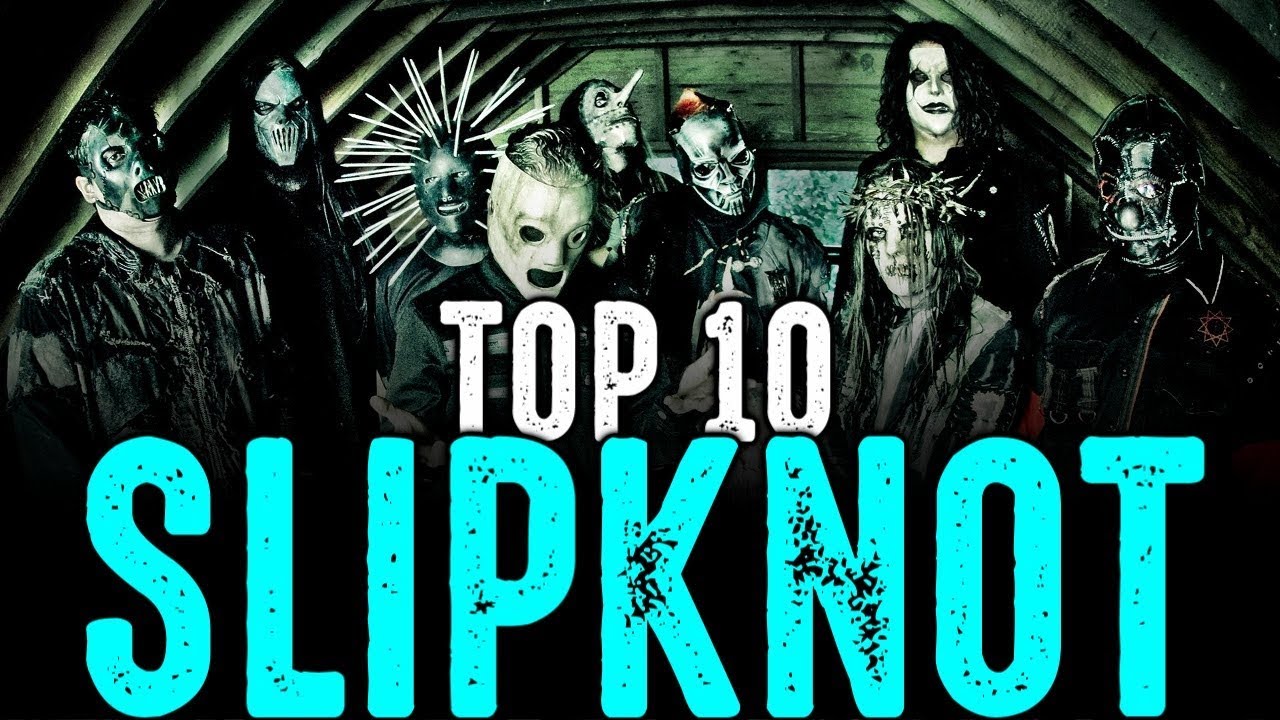TOP 10 CANCIONES DE SLIPKNOT - YouTube