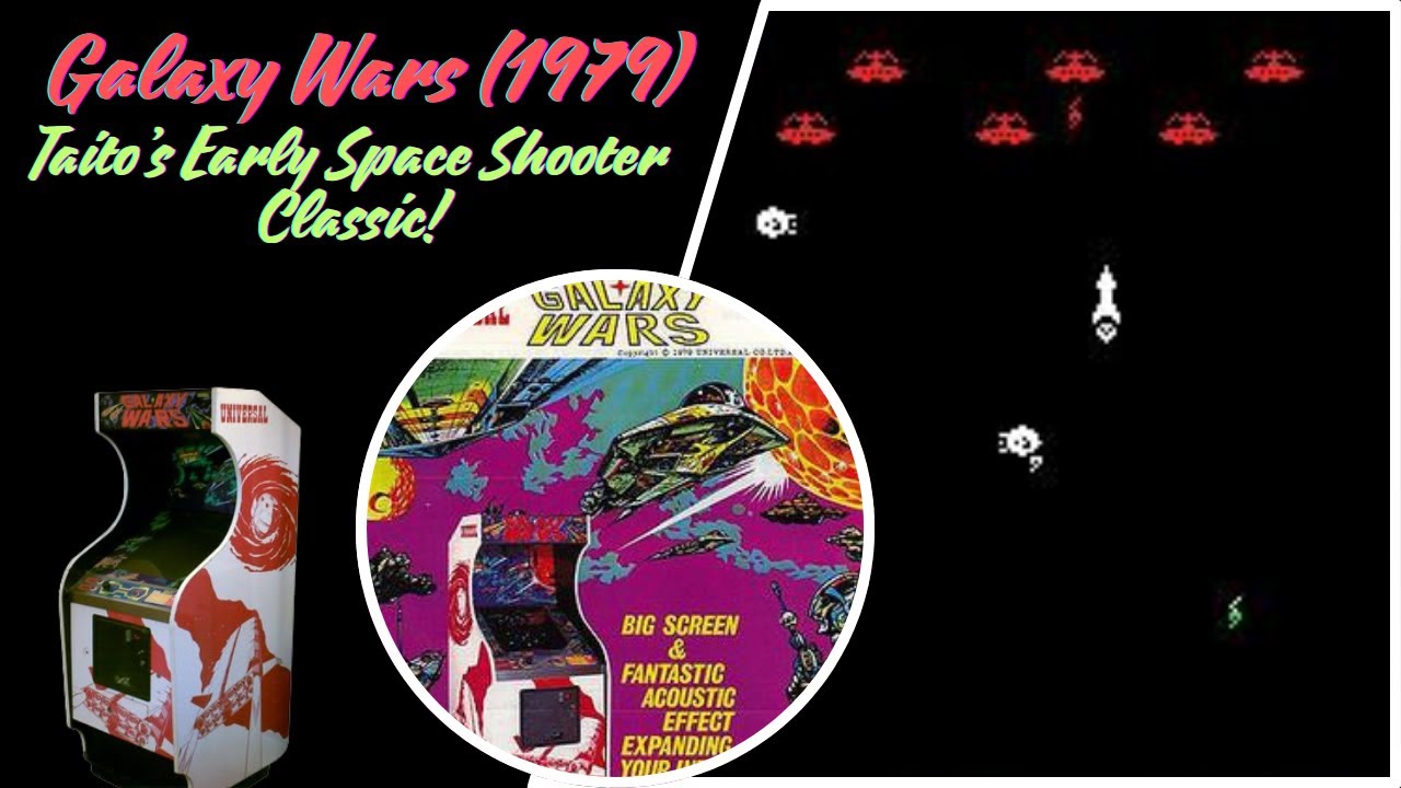 Galaxy Wars (1979) – Taito’s Early Space Shooter Classic! 🚀👾 - YouTube