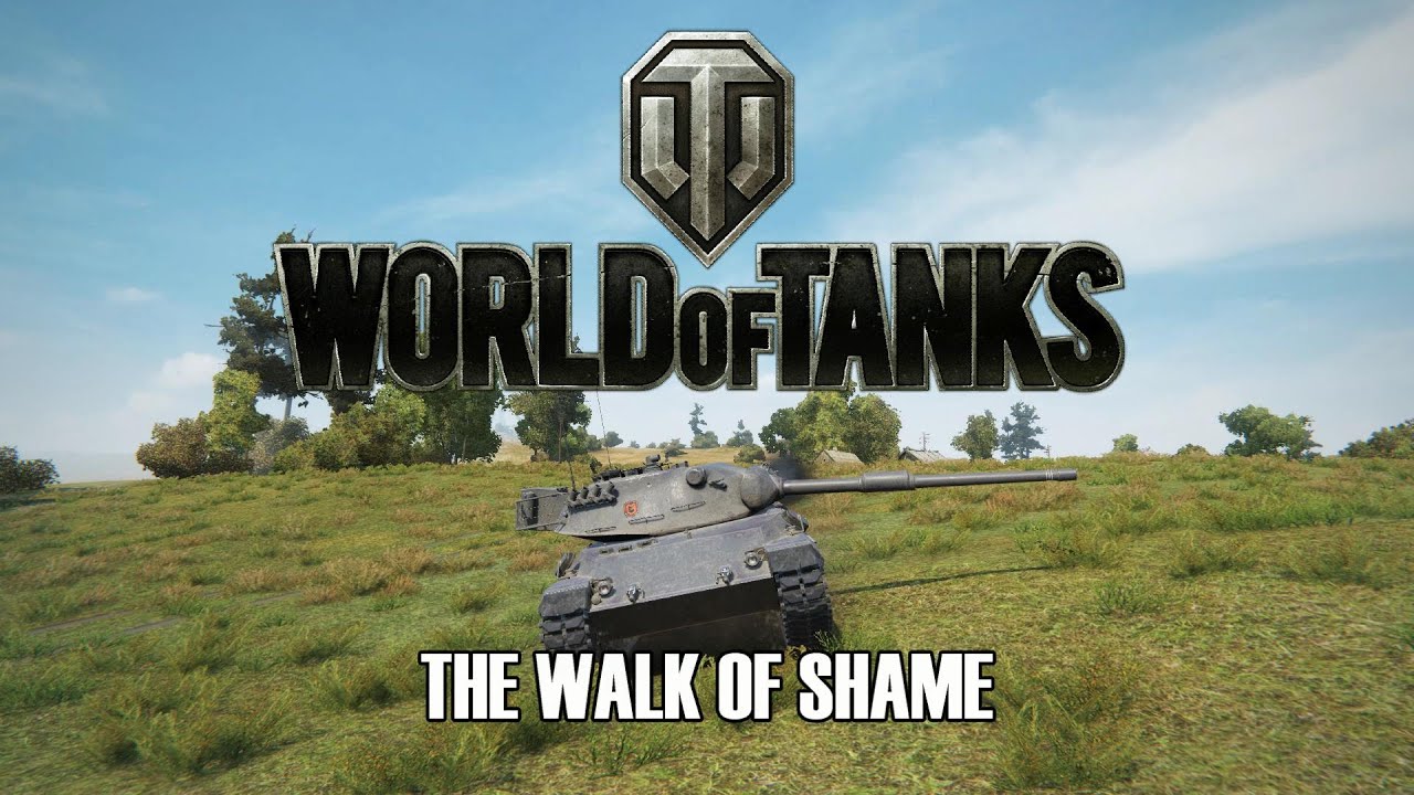 World of Tanks - The Walk of Shame - YouTube