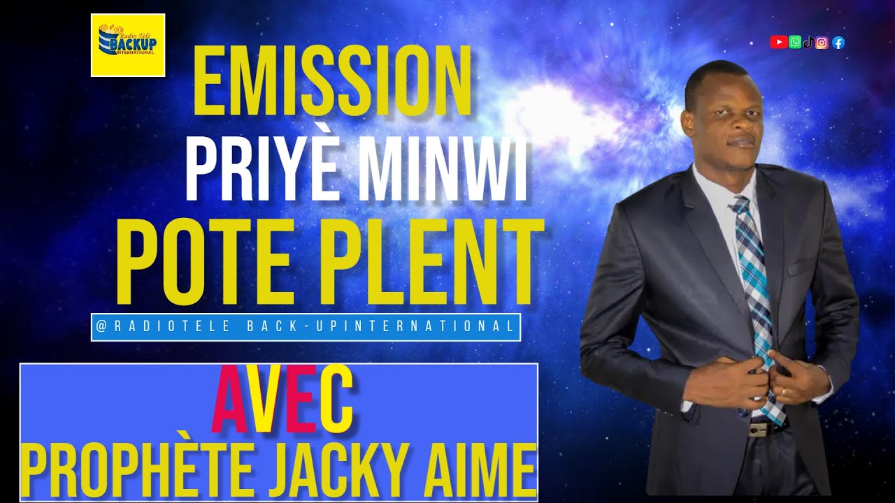 EMISSION PRIYE MINWI POTE PLENT (AVEC PROPHETE JACKY AIME /27/10/24 ...