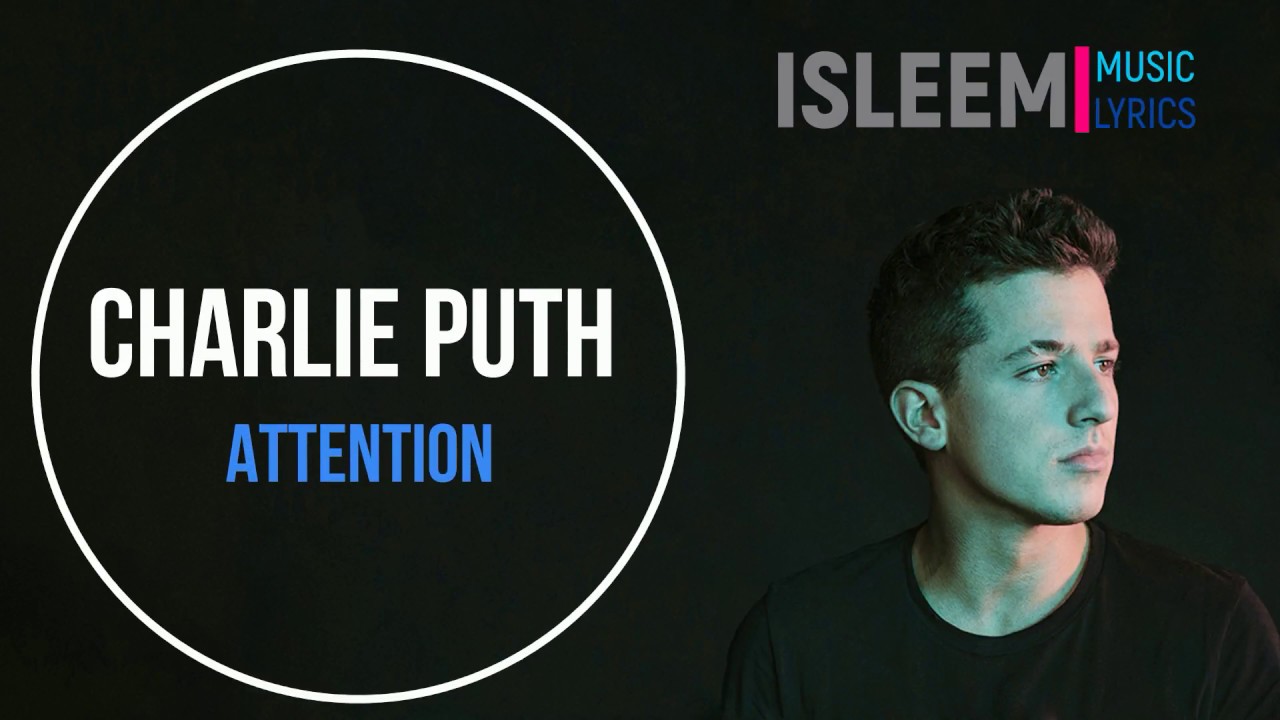 Attention - Charlie Puth (Lyrics) - YouTube