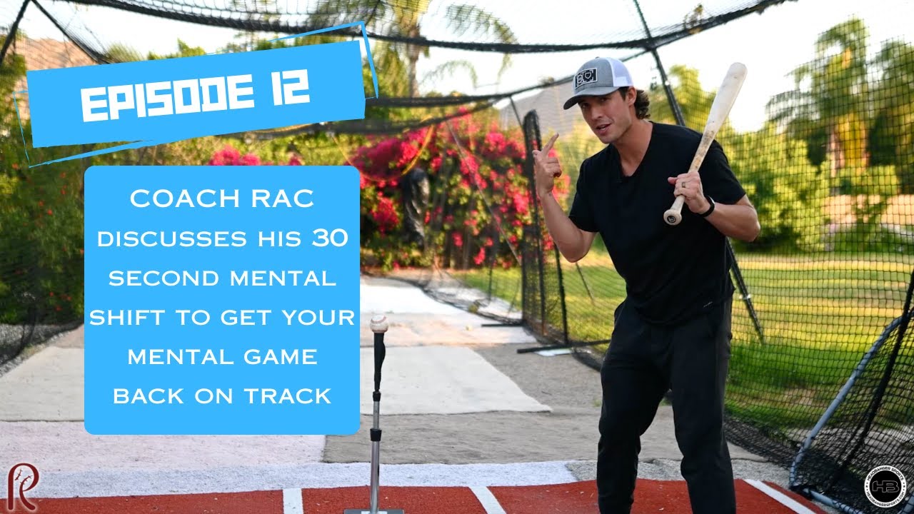 Episode 12: Coach RAC discusses his 30 second mental shift to get your ...