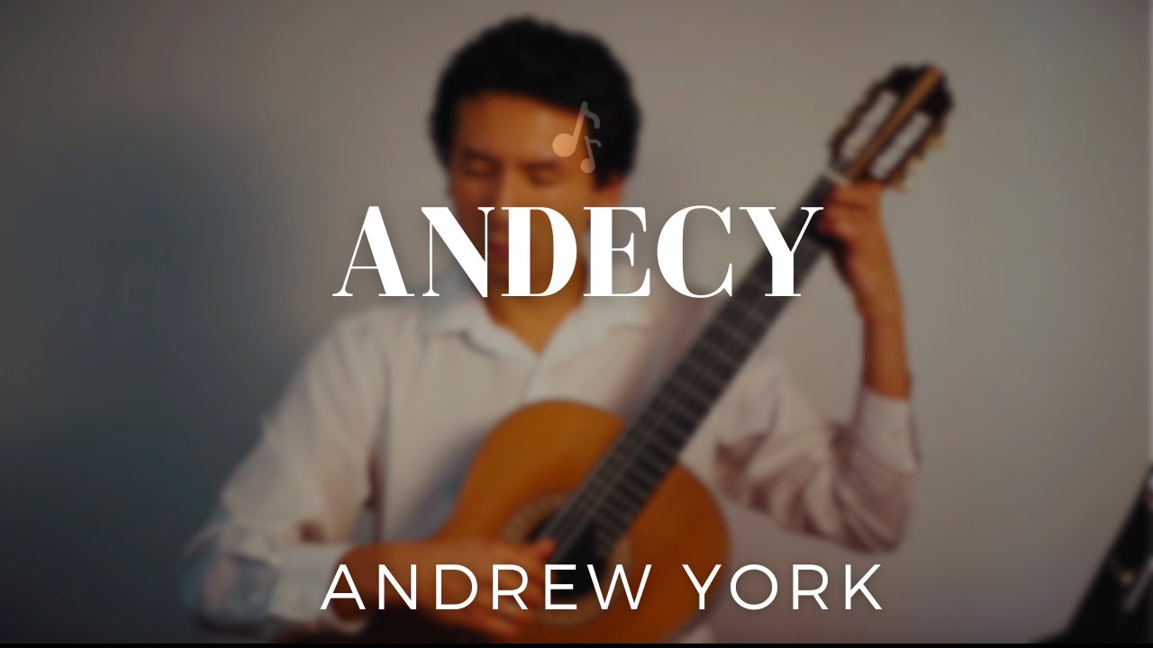 Andecy by Andrew York - YouTube