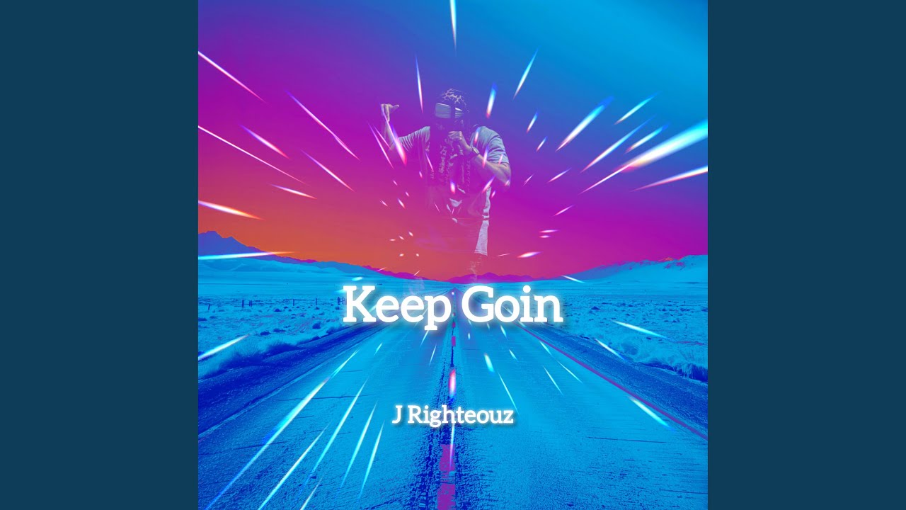 Keep Goin - YouTube