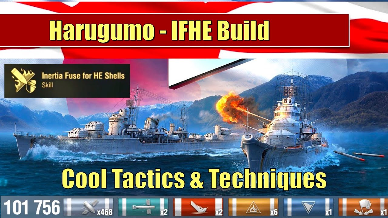 Tactics with Harugumo - IFHE Build in Clan Battles | World of Warships ...