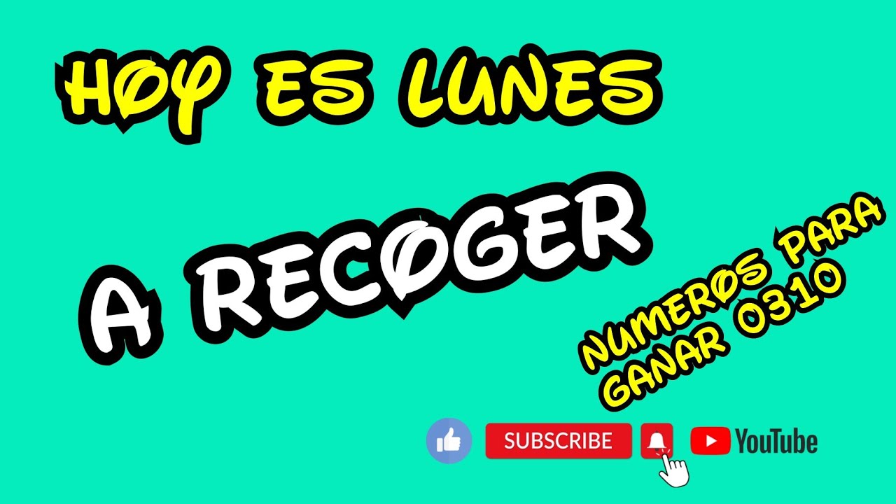 Hoy Es Lunes a Recoger YouTube hoy-es-lunes-a-recoger-youtube