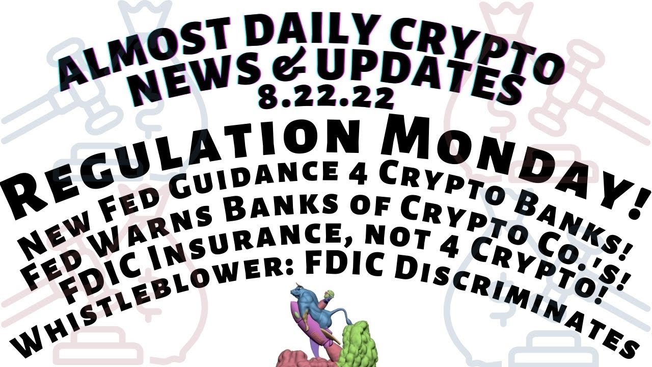 NEWS: FED & FDIC Regulatory Updates! FED Guidance 4 Crypto Banks, FDIC ...
