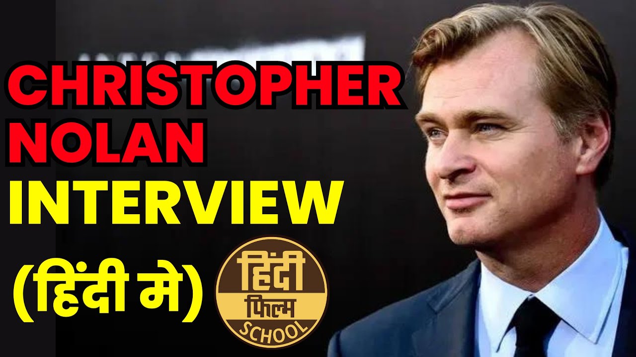 Christopher Nolan Interview In Hindi - Hindi Film School - YouTube