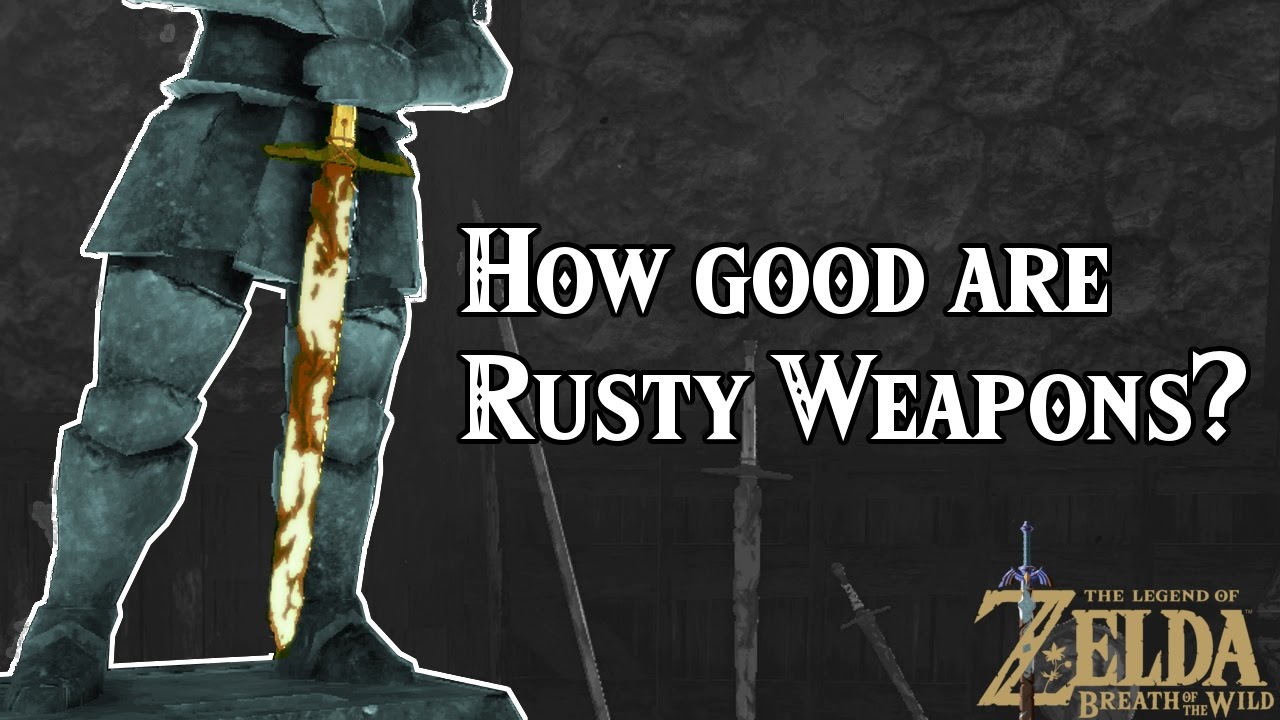 [Zelda Breath of the Wild] Are Rusty Weapons Worth It? - YouTube