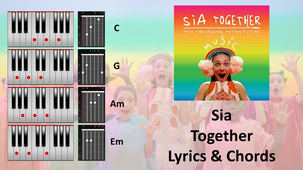 Sia - Together (lyrics and chords) - YouTube