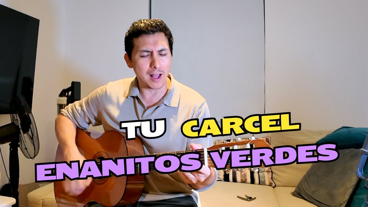 Tu Cárcel Enanitos Verdes Cover Y Tutorial En Guitarra - YouTube