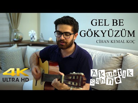 Cihan Kemal Koç-Gel Be Gökyüzüm (akustik)