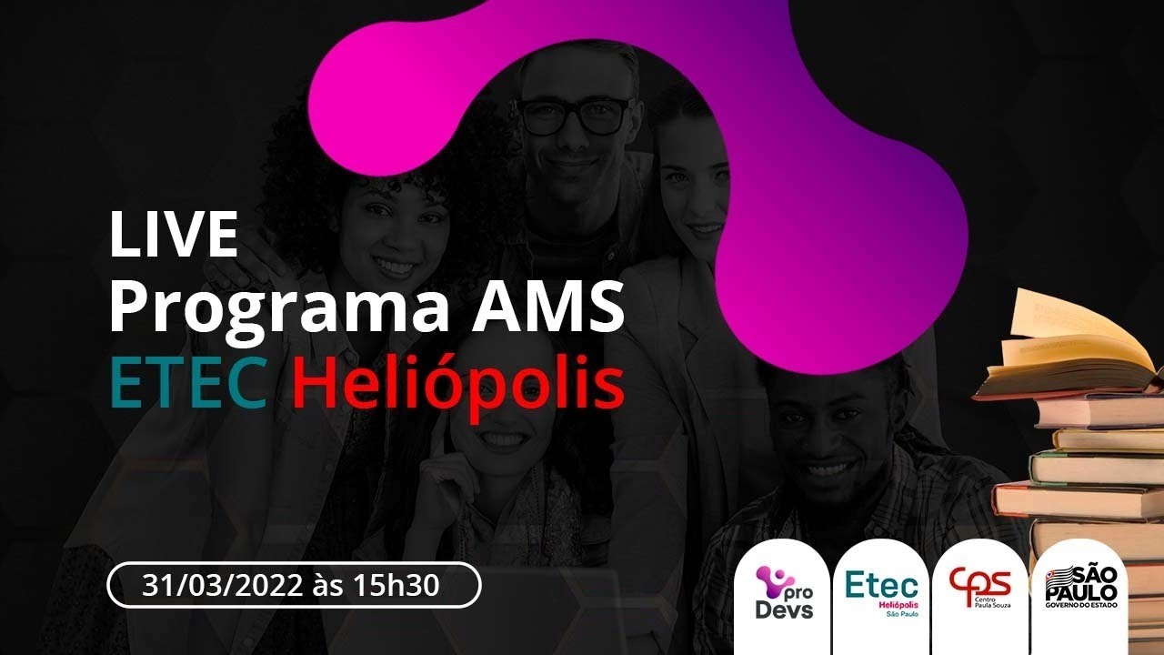 Programa AMS - ETEC Heliópolis - proDevs - YouTube