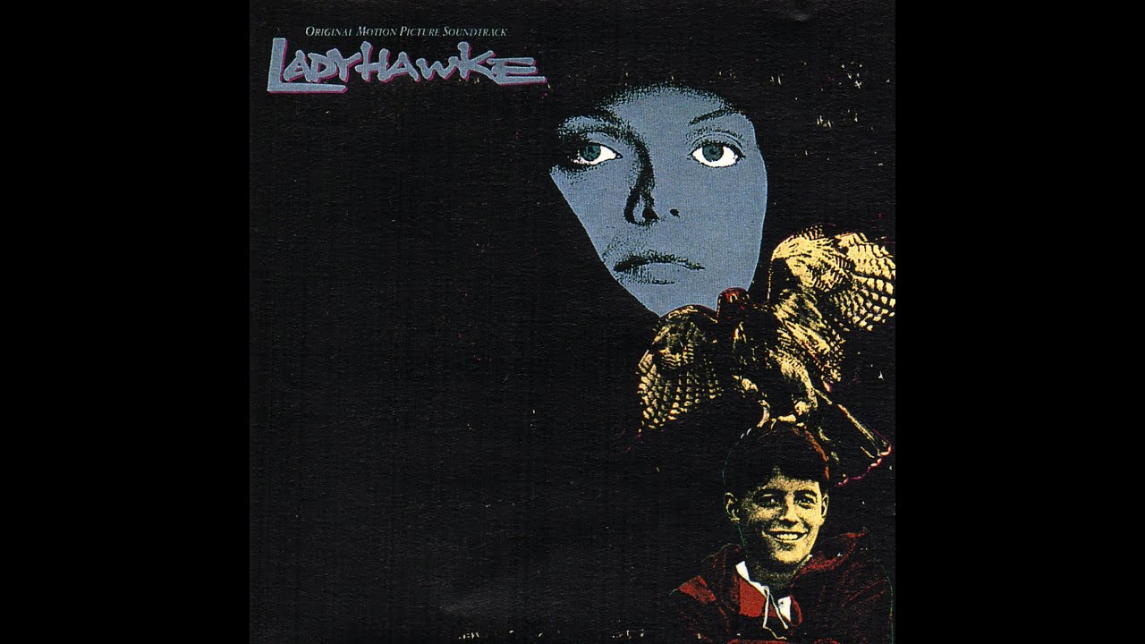 Ladyhawke - OST by Andrew Powell (1985) - YouTube