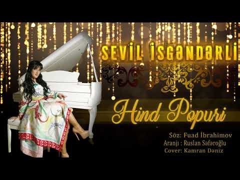 Sevil İsgenderli - Hind Popuri