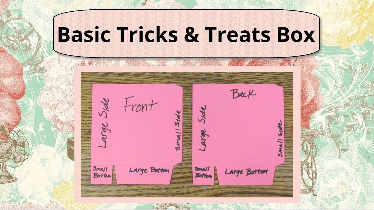Basic Tricks & Treats Box - YouTube