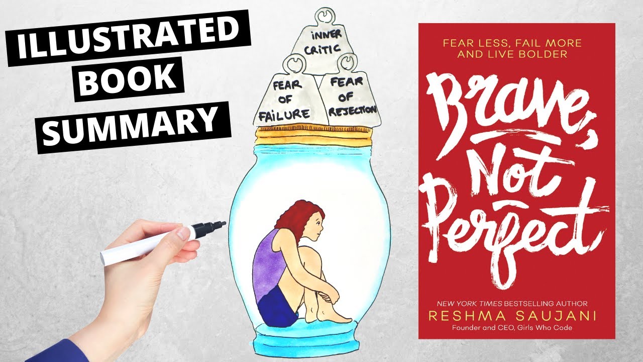Brave Not Perfect by Reshma Saujani illustrated book summary | Busy Mom ...