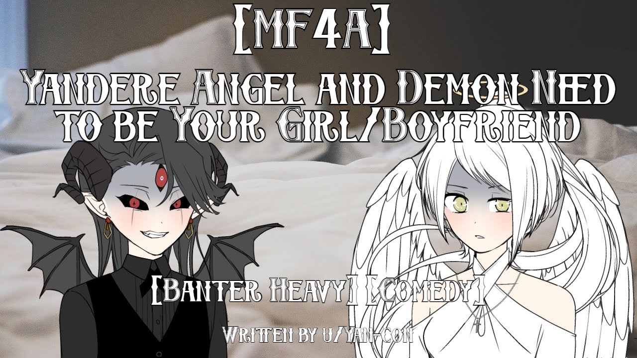 [MF4A] Yandere Angel and Demon Need to be Your Girl/Boyfriend [Banter ...