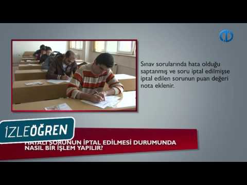 Açıköğretim Hatalı sorunun iptal edilmesi durumunda nasıl bir işlem yapılır