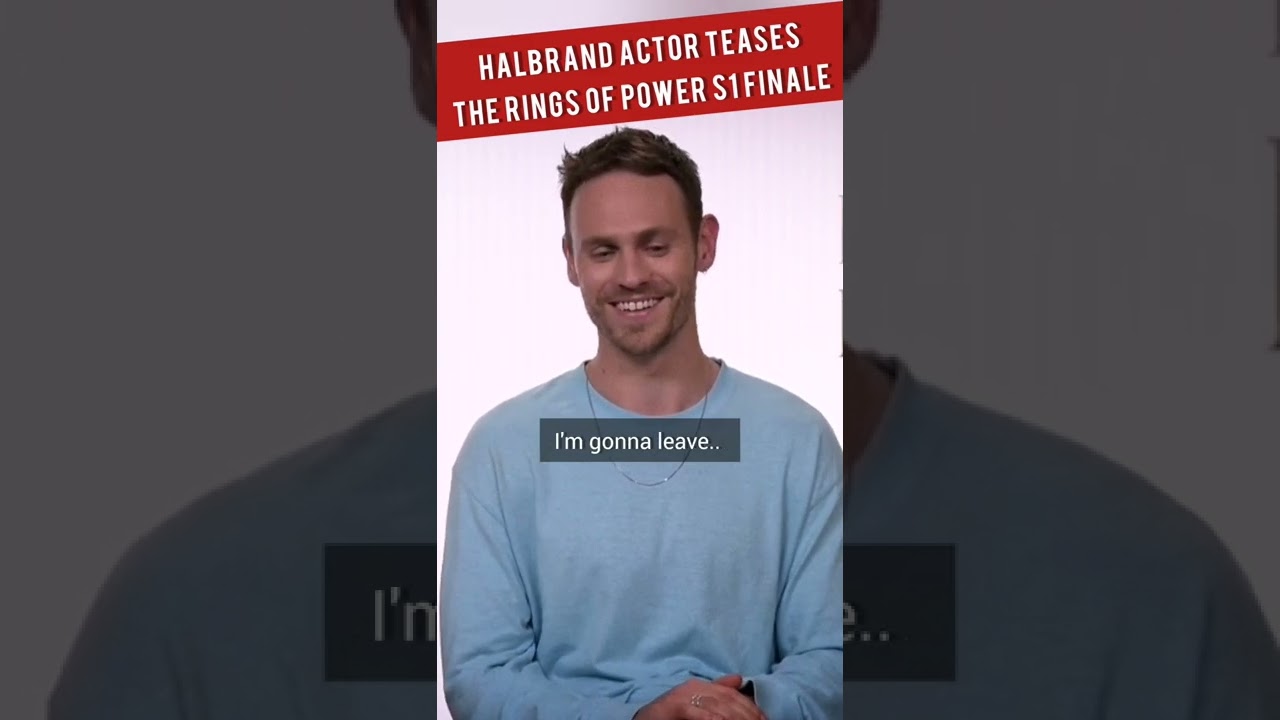 Halbrand actor Charlie Vickers teases the Sauron Finale of The Rings of ...