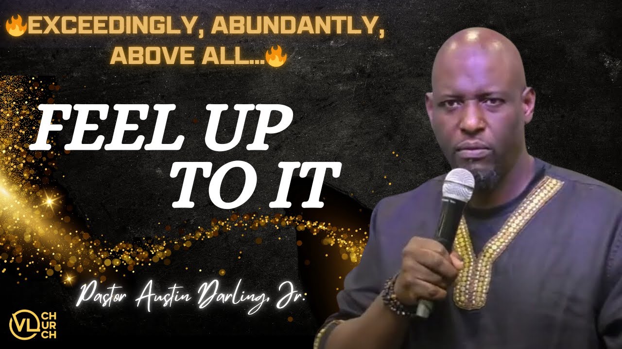 FEEL UP TO IT | Pastor Austin Darling | JP Victorious Living "LIVE" | 2 ...