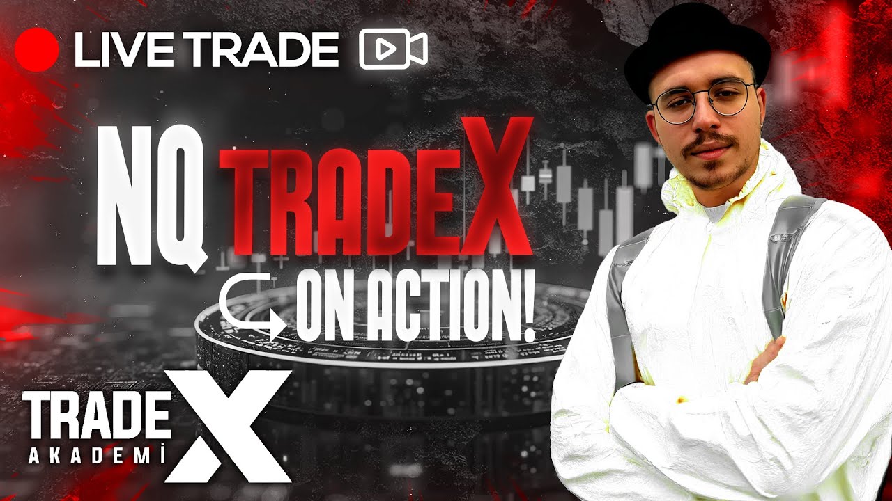 AM Session NQ Live Trade | 15 Temmuz 2025 | TradeX On Action! - YouTube