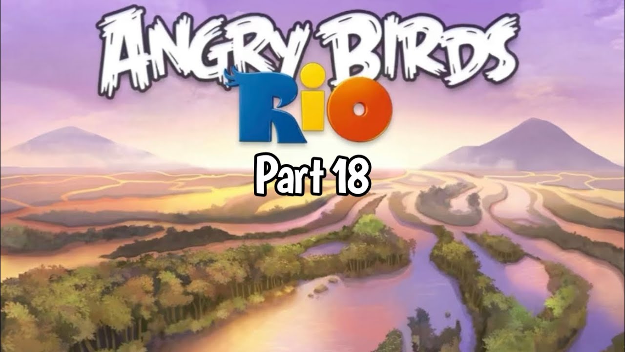 Angry Birds Rio: Rocket Rumble Levels 1-20 - YouTube