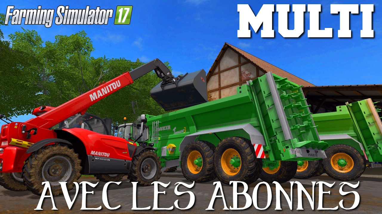 [FS17] MULTI "La Vie Réelle" Un gros tas de Merde avec les Abonnés ...
