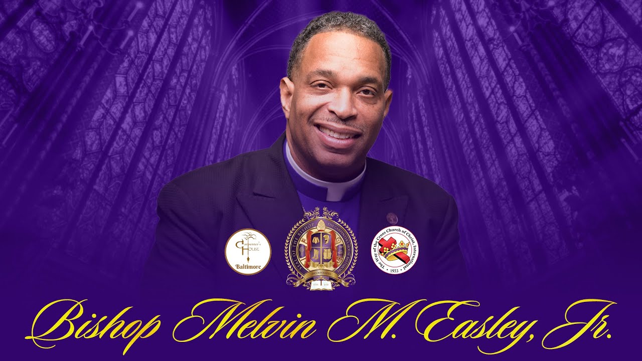 Celebration of Life - Bishop Melvin M. Easley Jr - YouTube