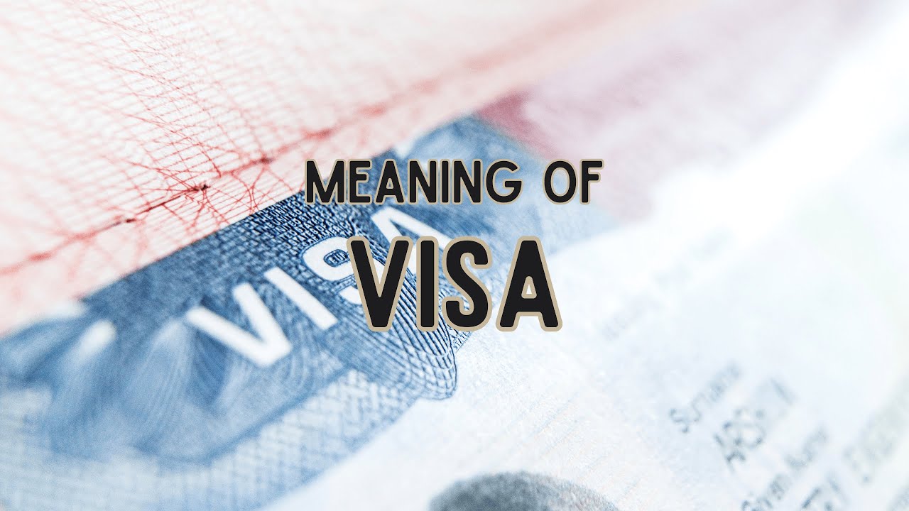 What is the meaning of Visa? - YouTube