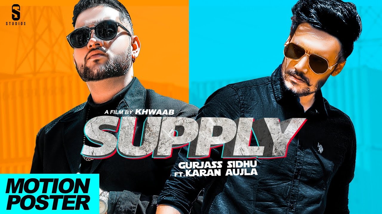 SUPPLY - Motion Poster | Gurjas Sidhu Ft. Karan Aujla | Punjabi Songs ...