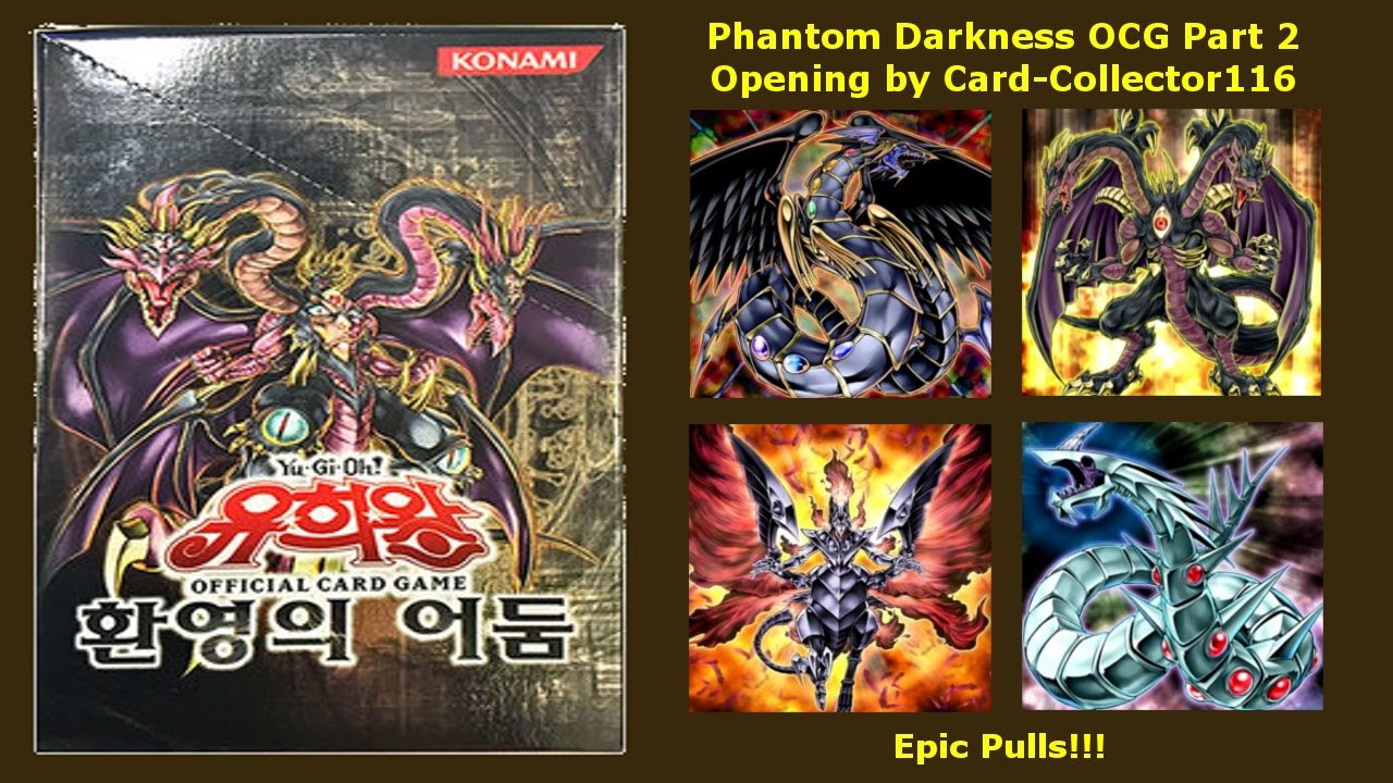 Yugioh Phantom Darkness/환영의 어둠 (OCG Korea) Booster Box Opening Teil 2 "Epic Pulls" GERMAN - YouTube