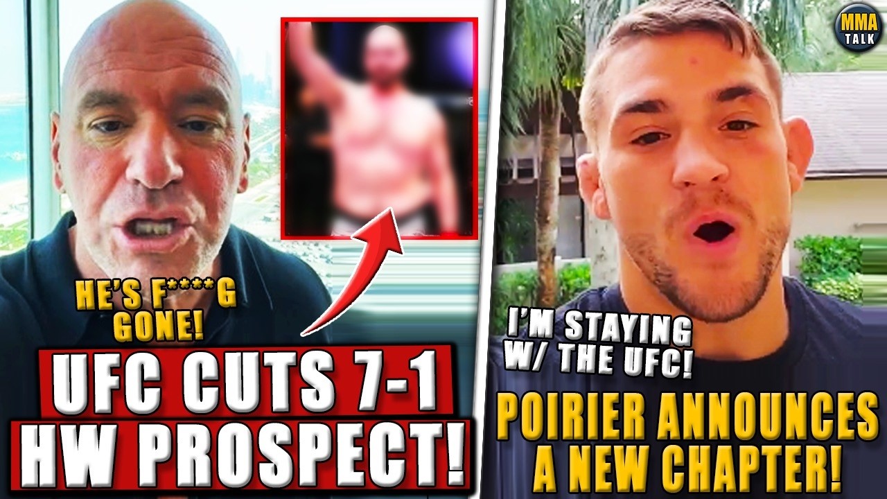 BREAKING! UFC CUTS 7-1 heavyweight prospect!*HEAVY BACKLASH*; Poirier ...