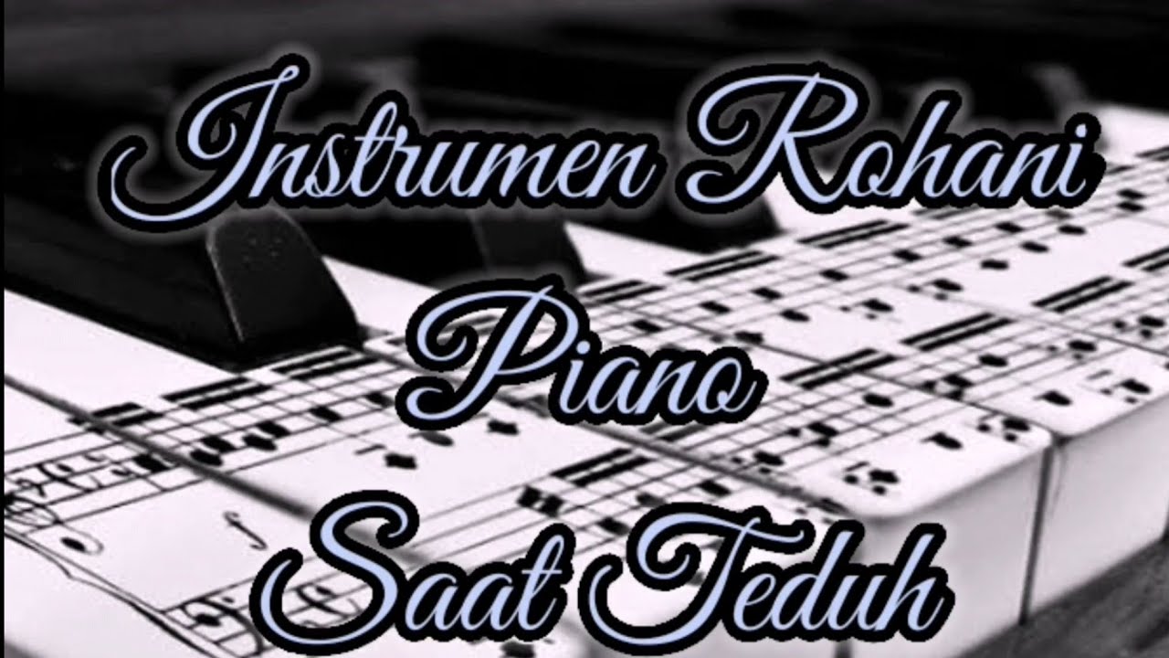 Instrumen Rohani Kristen Terbaru 2020 - Instrumental Rohani Terpopule ...