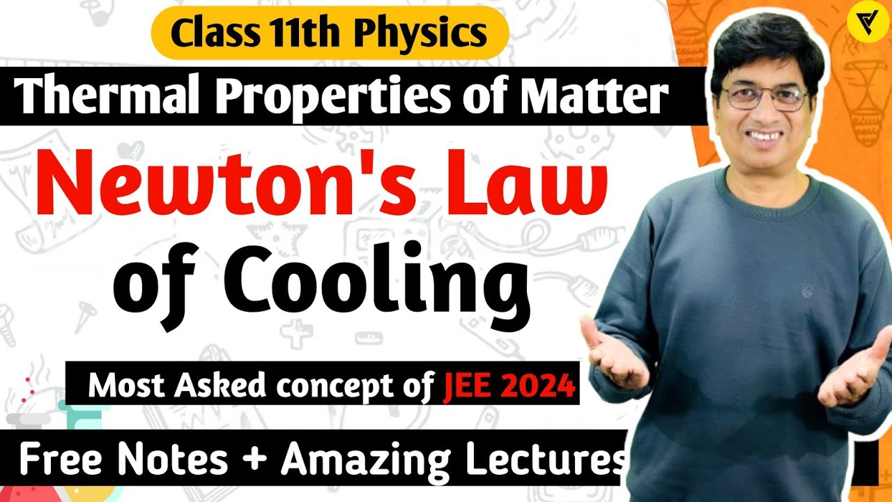 Newton's Law of Cooling Class 11 Physics Most asked Concept JEE Mains 2024 Veena Classes ...