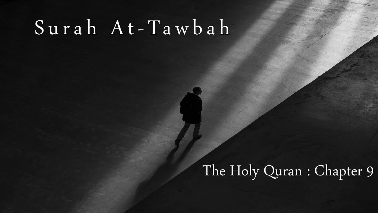 Surah At-Tawbah with English translation and transliteration - YouTube