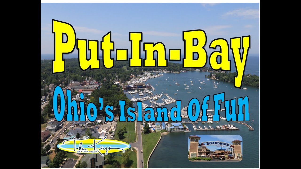 Put-In-Bay South Bass Island FUN Things To Do And See - YouTube