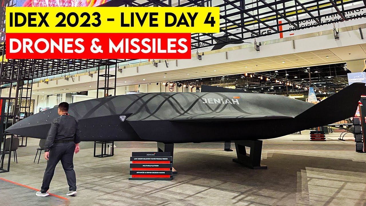 IDEX 2023 Abu Dhabi - Live Day 4 : Drones & Missiles - YouTube