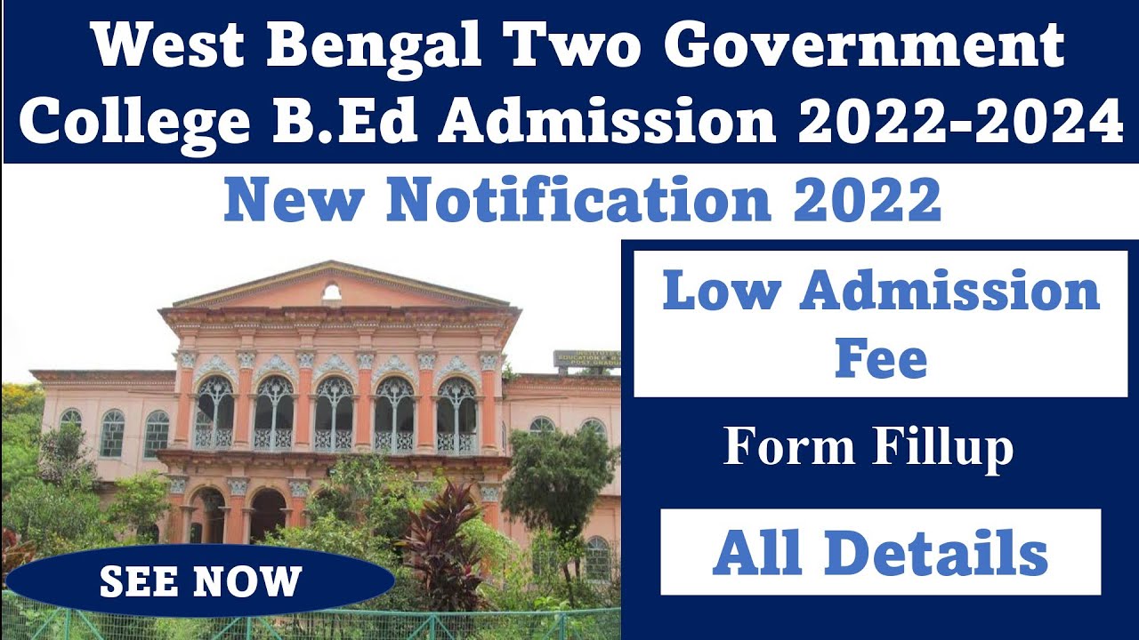Two New Government College B.Ed Admission 2022-2024 // New B.Ed ...