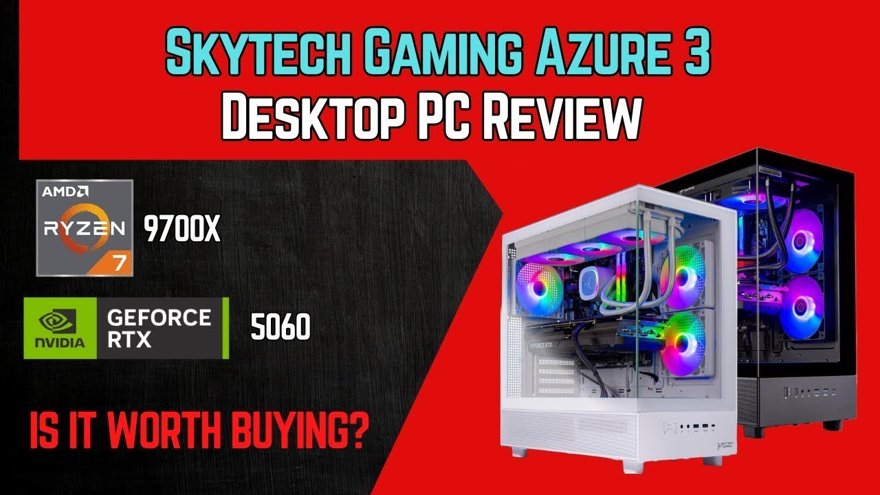 Skytech Azure 3 Gaming PC Review | Ryzen 7 9700X + RTX 5060 | 1440p ...