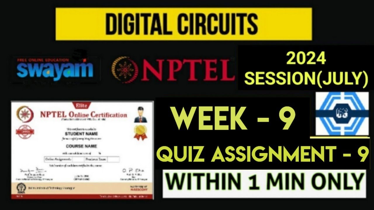 Digital Circuits - NPTEL || WEEK 9 ASSIGNMENT SOLUTION 2024 (July) || SWAYAM 2024 - YouTube
