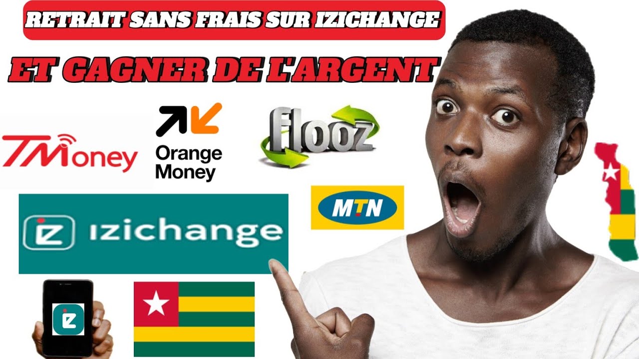 Comment faire un retrait sur IZICHANGE sans FRAIS vers MOBILE MONEY au ...