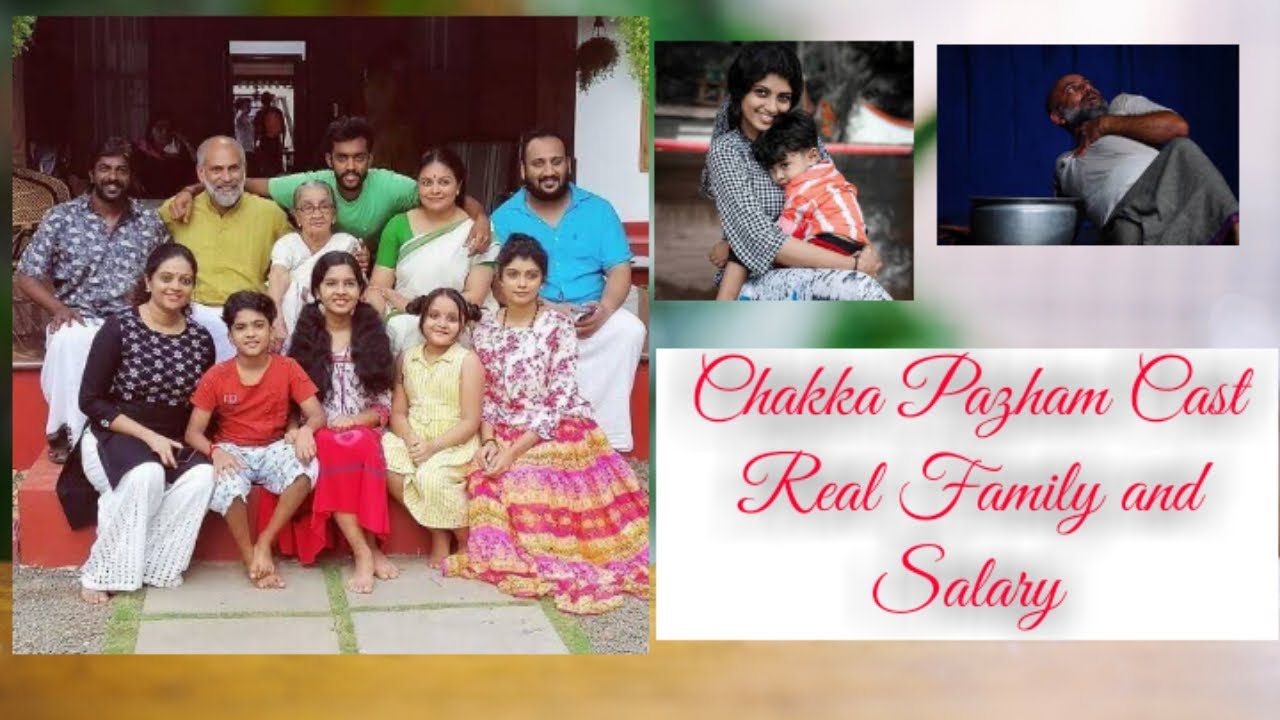 Chakka Pazham Real Cast Name Real Family and Salary - YouTube