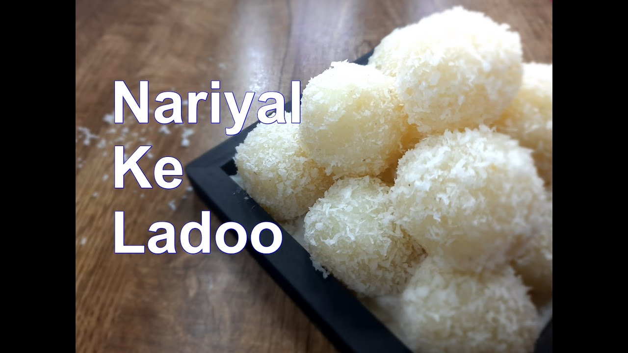 Nariyal ke Ladoo recipe I Coconut Ladoo recipe I Quick recipe of ...