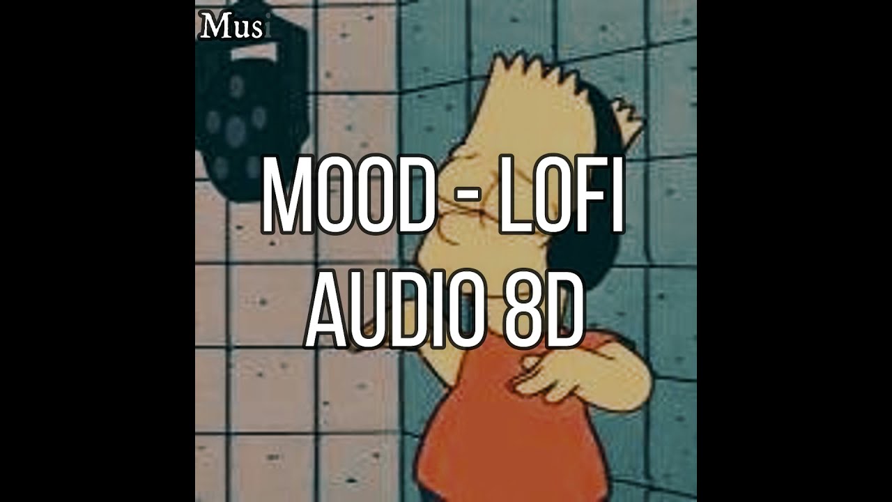 mood lofi - ft. salem ilese (Yagih Mael) ||Audio 8D (Usa Audifonos ...