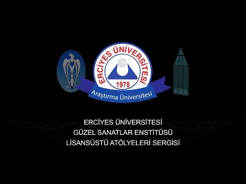 ERÜ Güzel Sanatlar Enstitüsü Lisansüstü Atölyeleri Sergisi