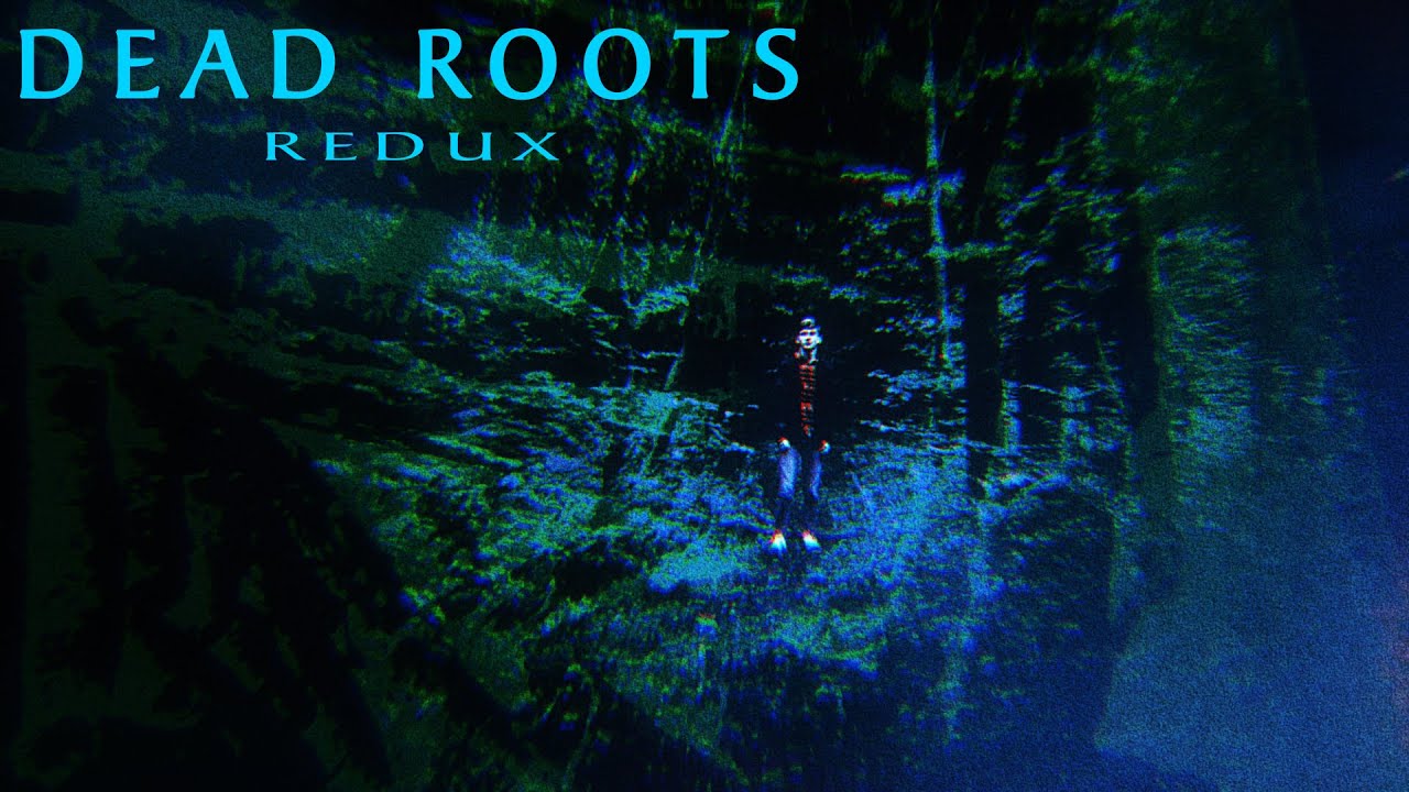 Dead Roots: Redux (2024) - YouTube