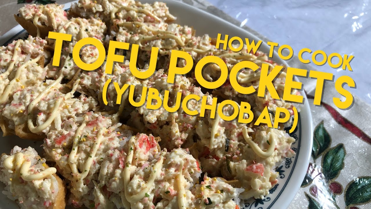 How To | Rice Stuffed Tofu Pockets ( Yubuchobap) - YouTube